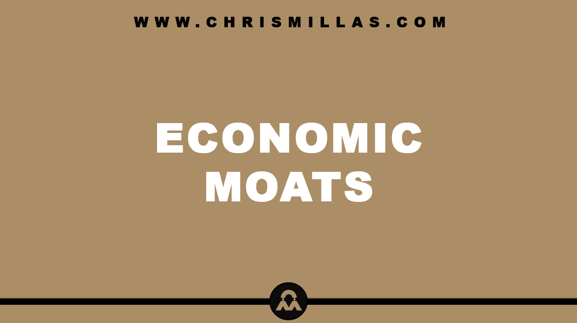Economic Moats Explained - All You Need To Know - CHRISMILLAS.COM