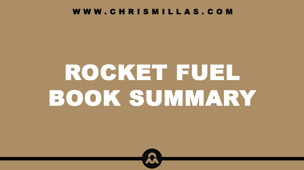 Rocket Fuel Ultimate Guide + Book Summary – All You Need To Know ...