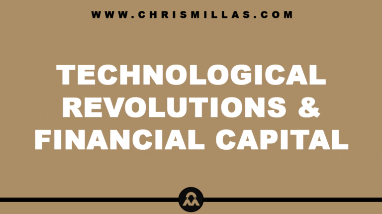 Technological Revolutions & Financial Capital Explained – Ultimate ...
